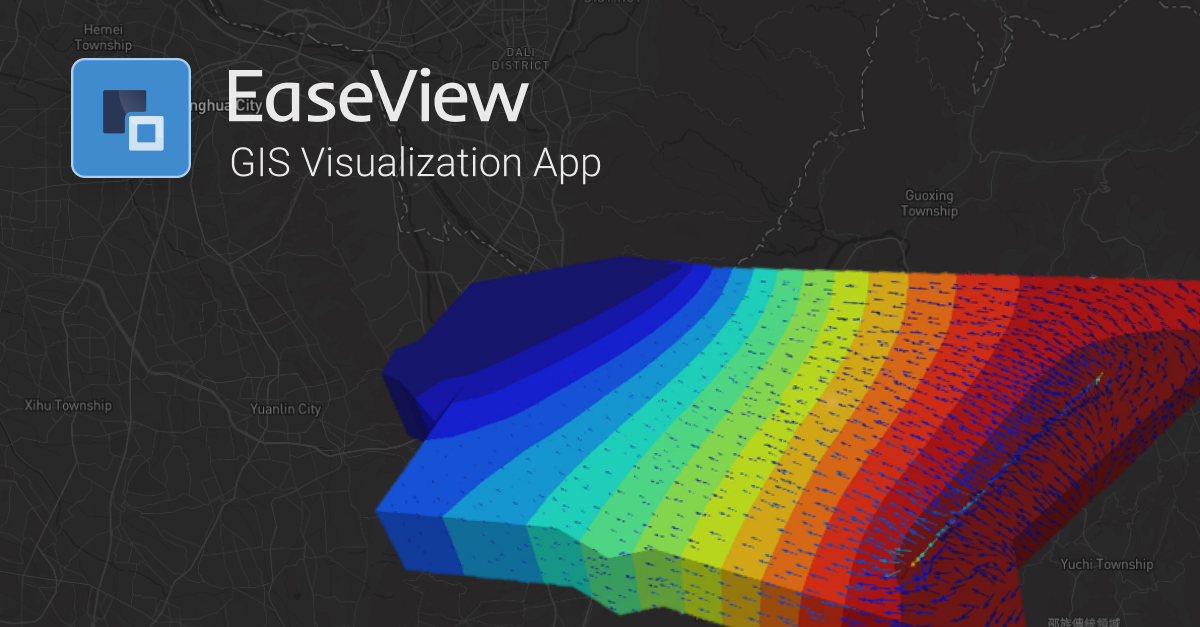 EaseView - GIS資訊視覺化應用，直觀檢視 2D 概念、3D 模型與時序資料